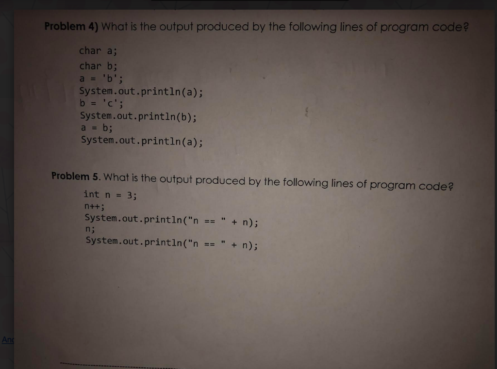 Solved Problem 4) What is the output produced by the | Chegg.com