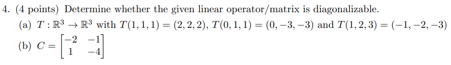 Solved 4. (4 points) Determine whether the given linear | Chegg.com