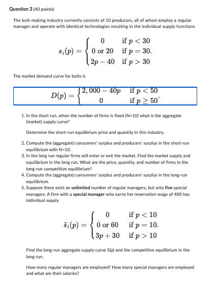 Solved Question 3 (40 ﻿points)The bolt-making industry | Chegg.com