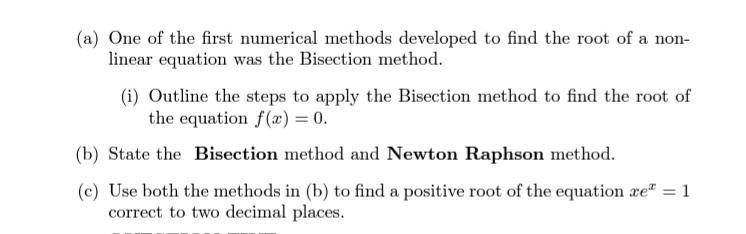 Solved (a) One of the first numerical methods developed to | Chegg.com