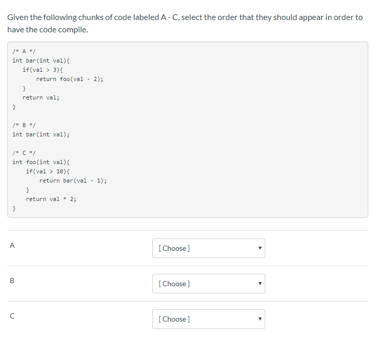 Solved Given the following C code, what code should be | Chegg.com