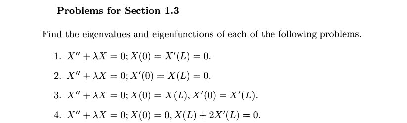 Solved Find the eigenvalues and eigenfunctions of each of | Chegg.com