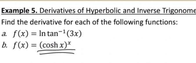 Solved Example 5. Derivatives of Hyperbolic and Inverse | Chegg.com