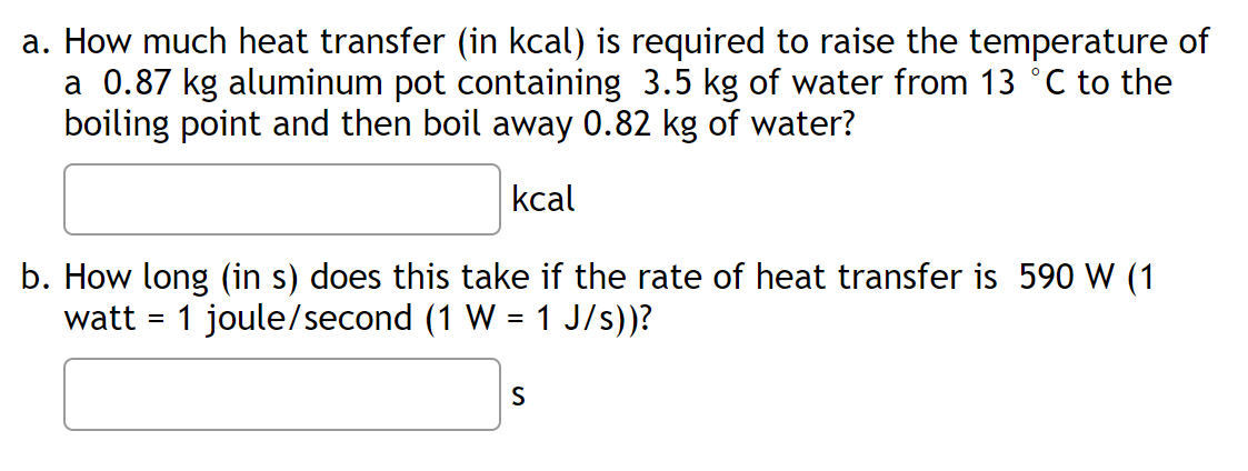Solved a. How much heat transfer (in kcal) is required to | Chegg.com