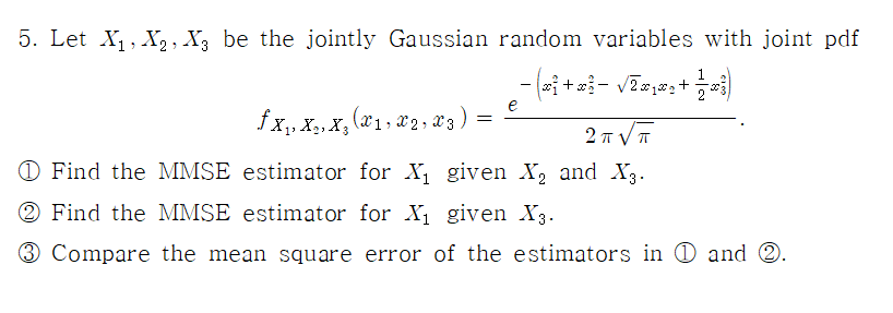 5. Let X1, X2, X; be the jointly Gaussian random | Chegg.com