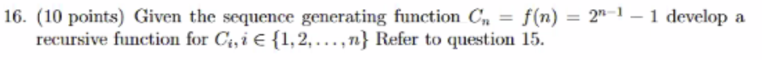 Solved (10 ﻿points) ﻿Given the sequence generating function | Chegg.com