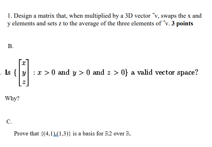 Solved 1. Design a matrix that, when multiplied by a 3D | Chegg.com