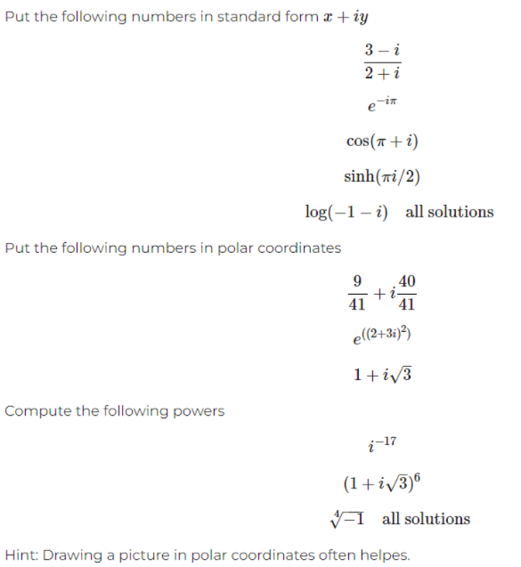 Solved Put the following numbers in standard form x+iy | Chegg.com