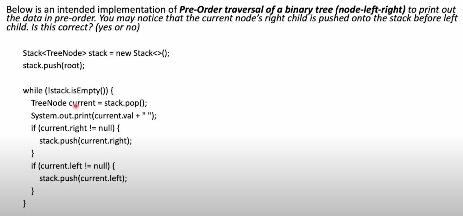 Solved Below is an intended implementation of Pre-Order | Chegg.com