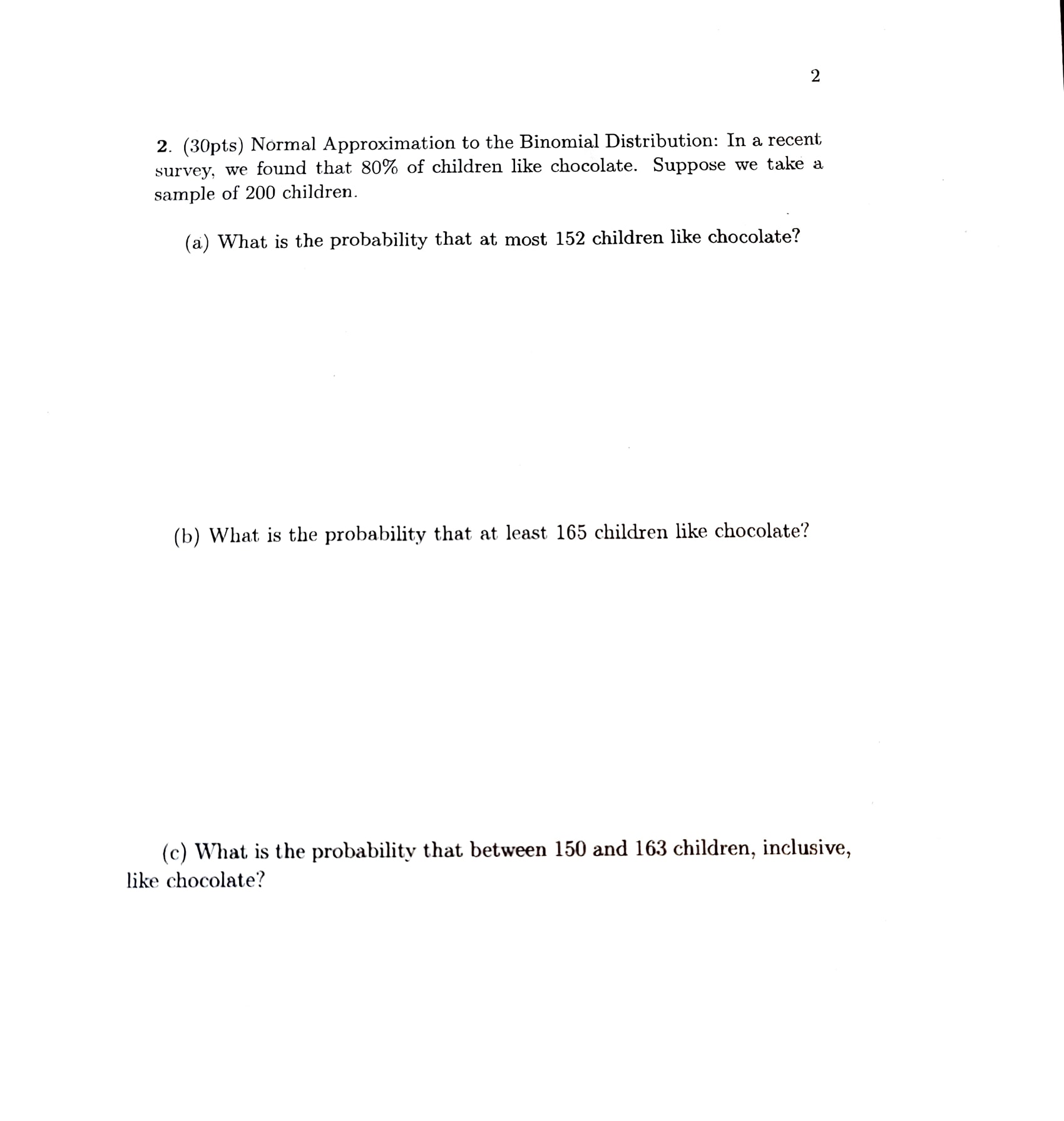 Solved 2. (30pts) Normal Approximation to the Binomial | Chegg.com