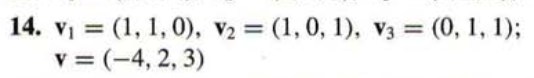 Solved Show that B = (Vi, V2, V3) is a basis for R3, and | Chegg.com