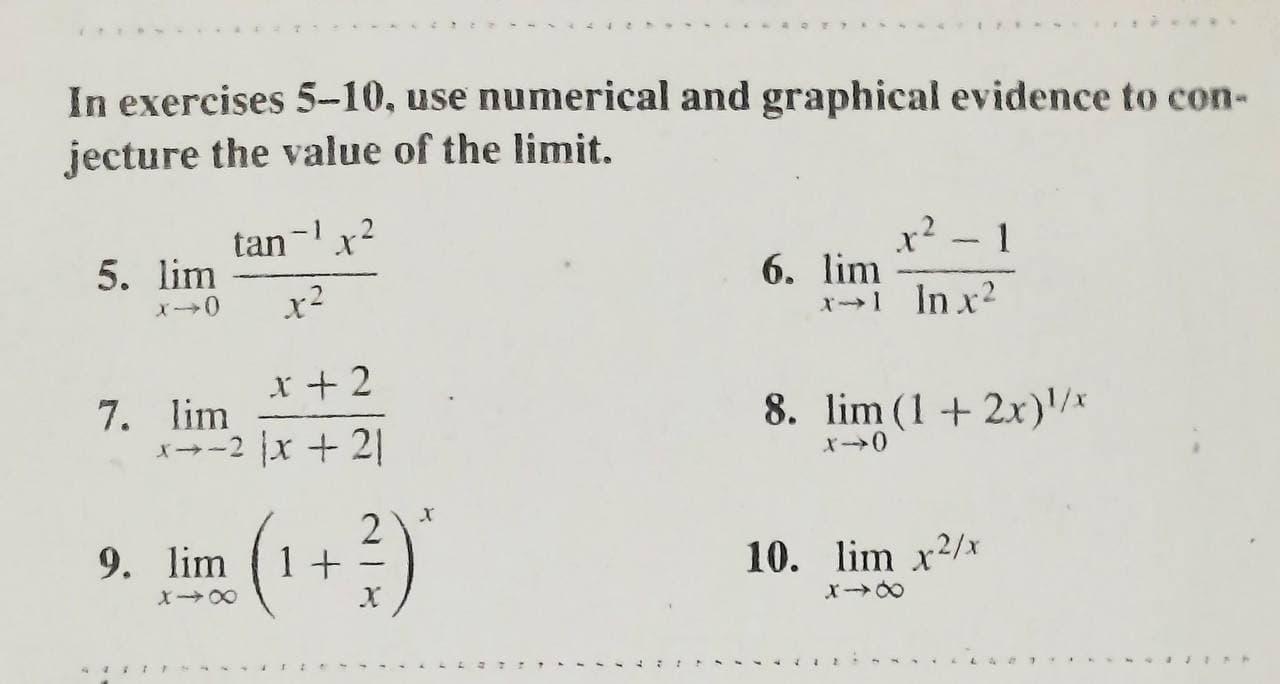 Solved In exercises 5-10, use numerical and graphical | Chegg.com