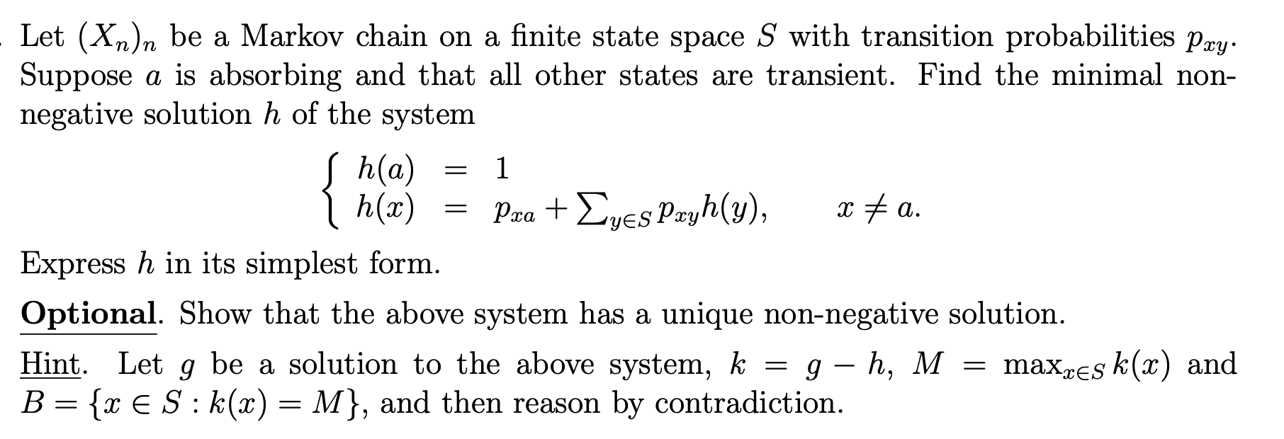 Solved Let (Xn)n be a Markov chain on a finite state space S | Chegg.com