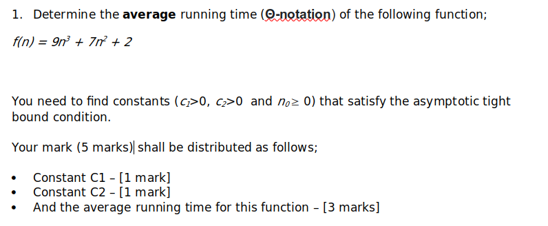 Solved 1. Determine the average running time (Q-notation) of | Chegg.com
