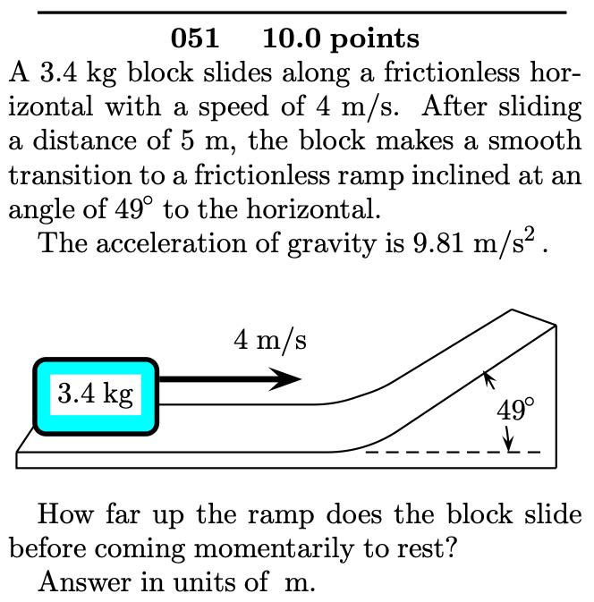 Solved 051 10.0 points A 3.4 kg block slides along a | Chegg.com