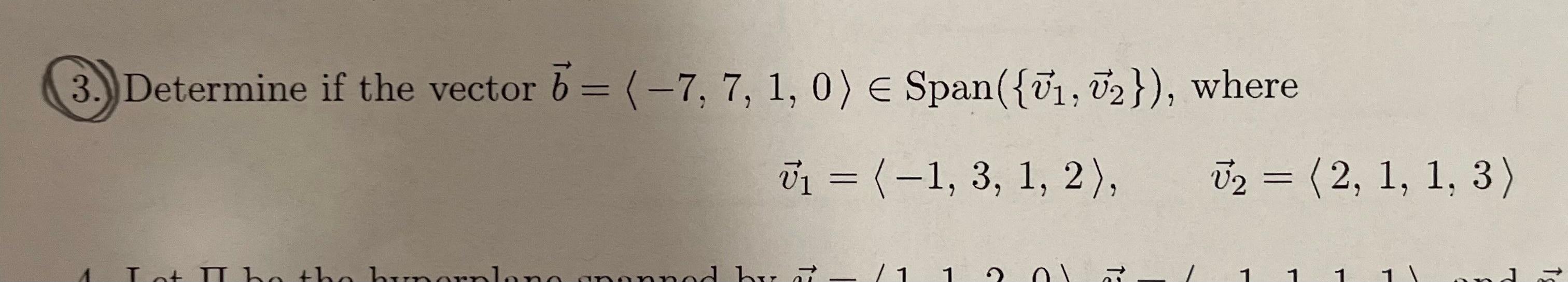 Solved 3.) Determine if the vector | Chegg.com