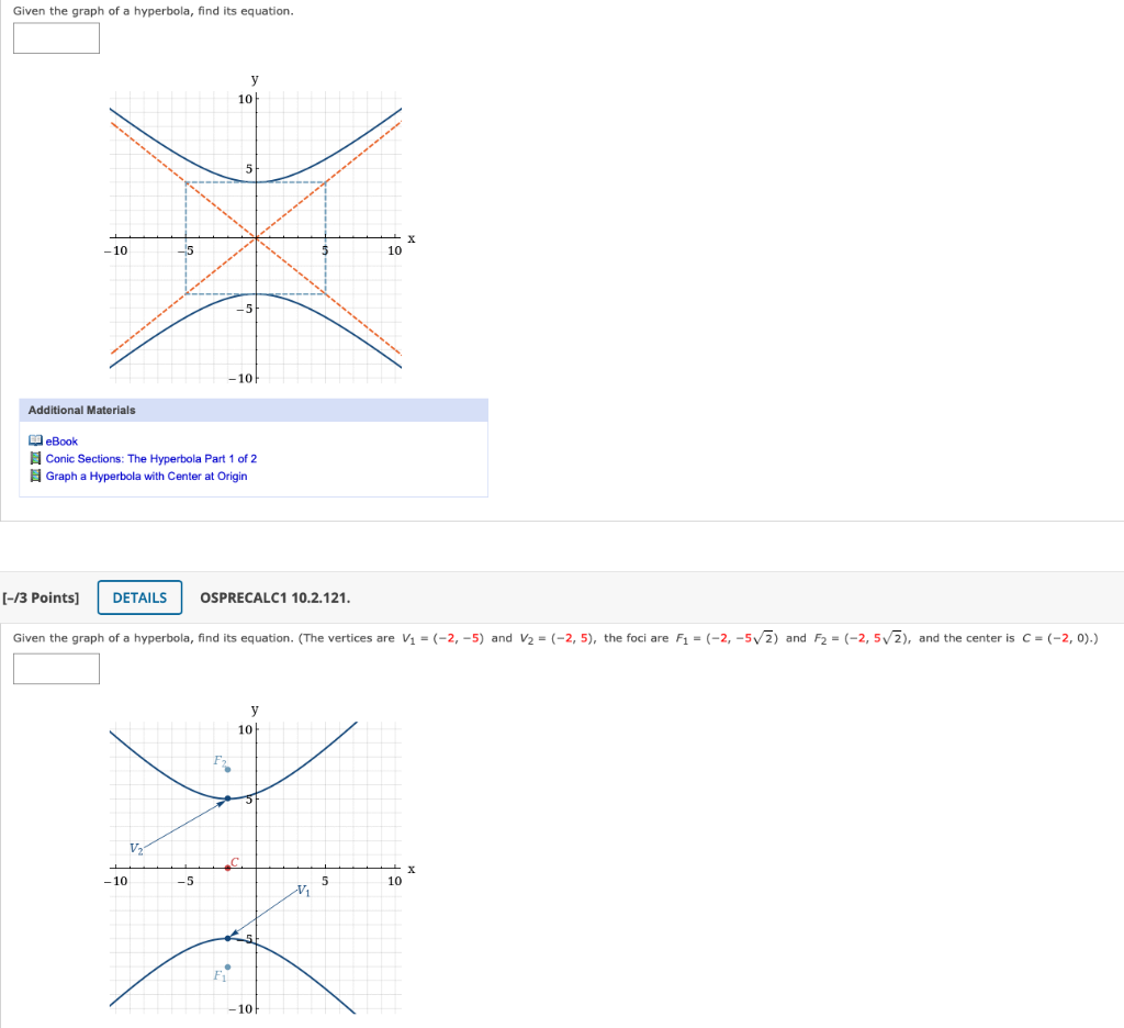 Solved Given the graph of a hyperbola, find its equation. у | Chegg.com