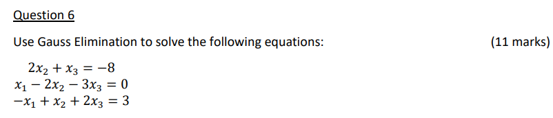 Solved Use Gauss Elimination to solve the following | Chegg.com