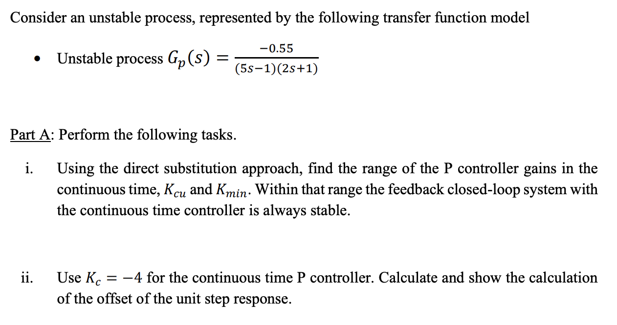 Solved Consider an unstable process, represented by the | Chegg.com