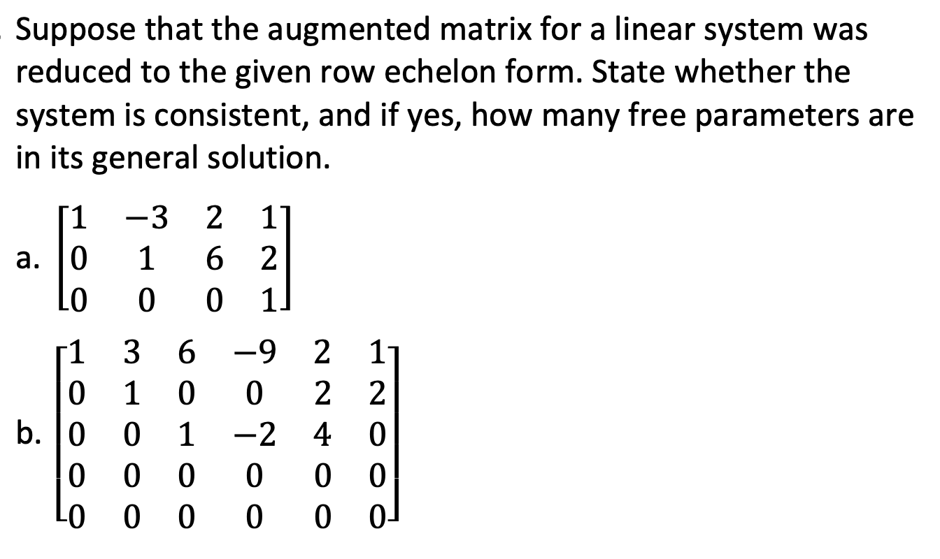 Solved Suppose that the augmented matrix for a linear system | Chegg.com