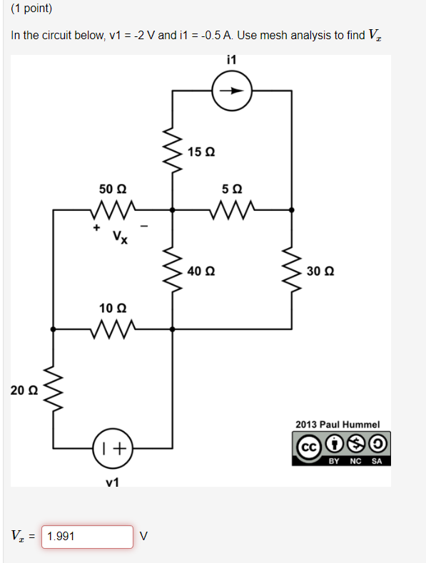 Solved In the circuit below, v1=−2 V and i1=−0.5 A. Use mesh | Chegg.com