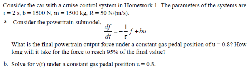 Solved Consider the car with a cruise control system in | Chegg.com