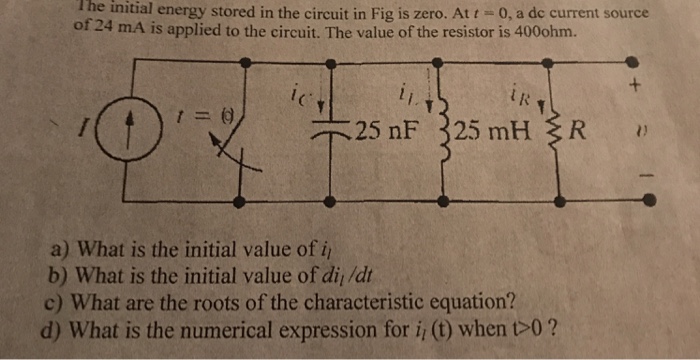 Solved The initial energy stored in the circuit in Fig is | Chegg.com