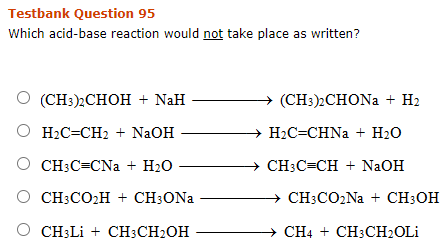 Solved Testbank Question 95 Which acid-base reaction would | Chegg.com
