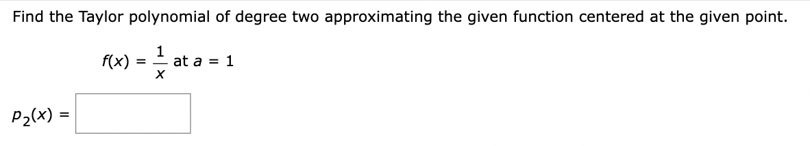 Solved Find the Taylor polynomial of degree two | Chegg.com