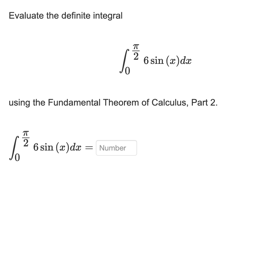 Solved Evaluate the definite integral ∫02π6sin(x)dx using | Chegg.com