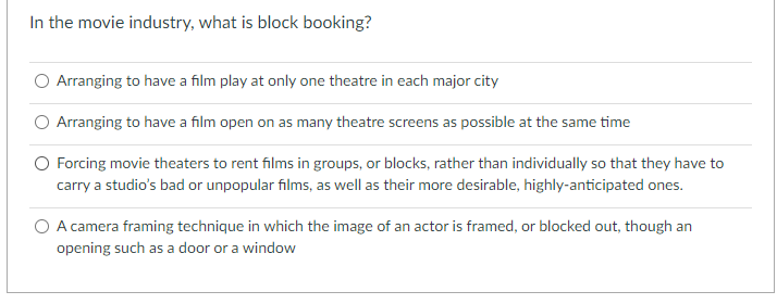 Solved In the movie industry, what is block booking? | Chegg.com