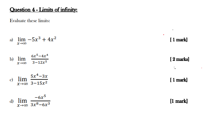 Solved Question 4 - ﻿Limits of infinity:Evaluate these | Chegg.com
