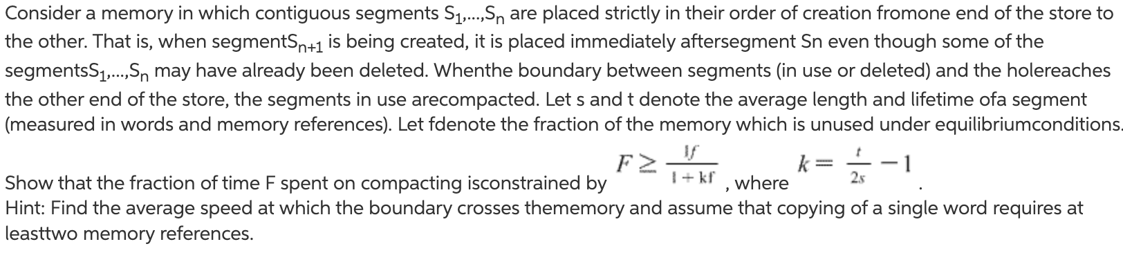 Consider a memory in which contiguous segments | Chegg.com