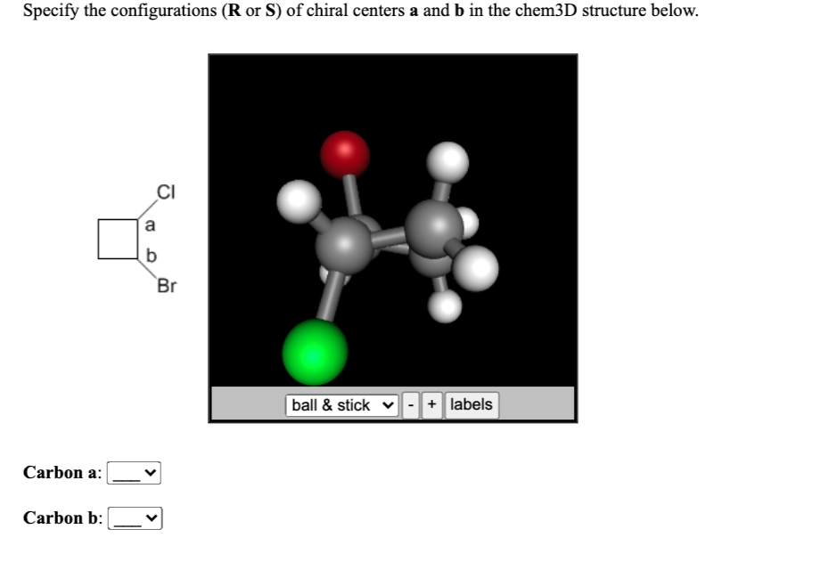 Solved Specify the configurations (R or S) of chiral centers | Chegg.com