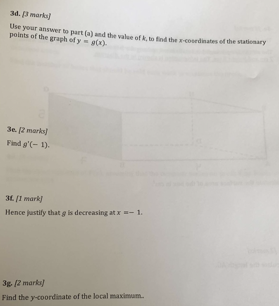 Solved 3a. [3 marks] Consider the function g(x) = 2x + kx? - | Chegg.com