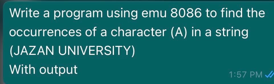 Solved Write a program using emu 8086 to find the | Chegg.com