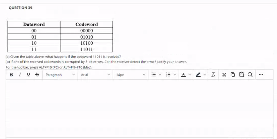 Solved QUESTION 39 01 Dataword Codeword 00 00000 01010 10 | Chegg.com