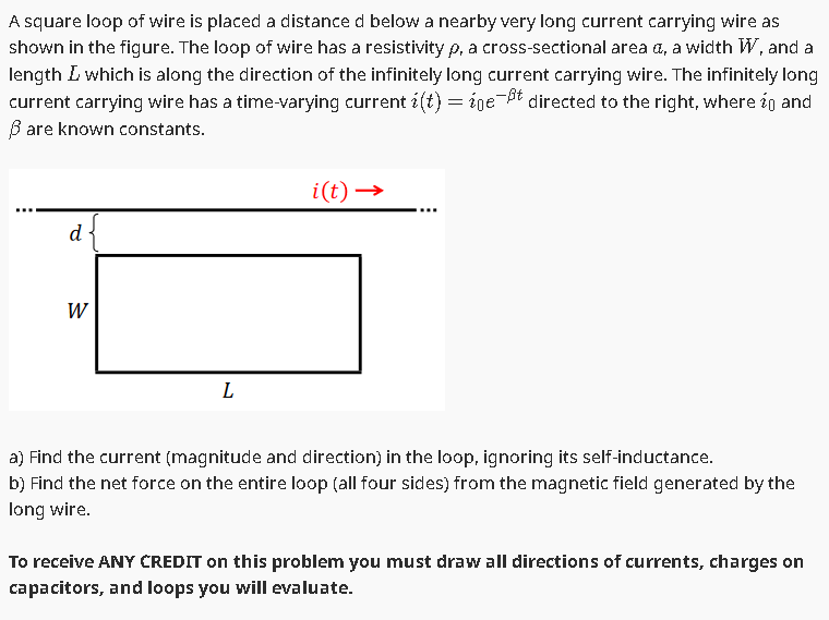 Solved A square loop of wire is placed a distance d below a | Chegg.com