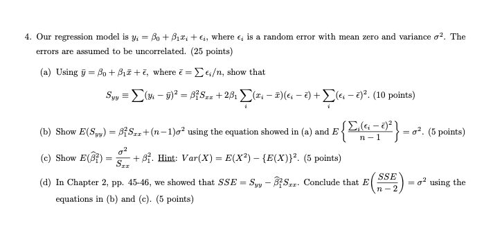 Solved Our regression model is yi=β0+β1xi+ϵi, where ϵi is a | Chegg.com