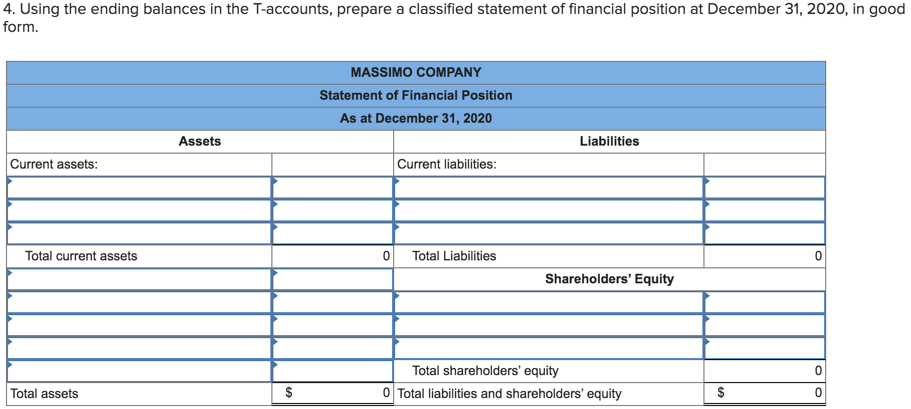 Solved Massimo Company has been operating for one year | Chegg.com