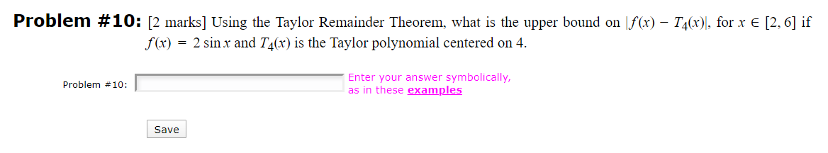 Solved Problem #10: [2 marks] Using the Taylor Remainder | Chegg.com