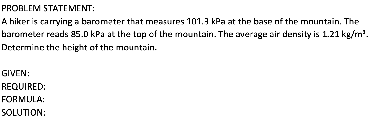 Solved PROBLEM STATEMENT: A hiker is carrying a barometer | Chegg.com