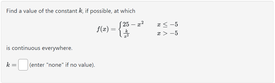 Solved Find a value of the constant k, ﻿if possible, at | Chegg.com