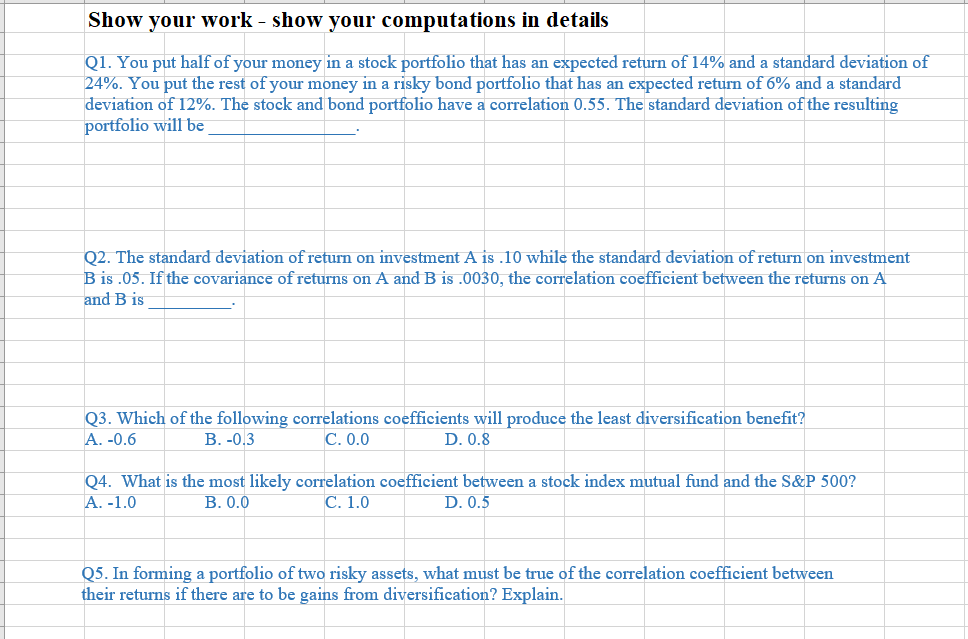 Solved Show your work - show your computations in details | Chegg.com