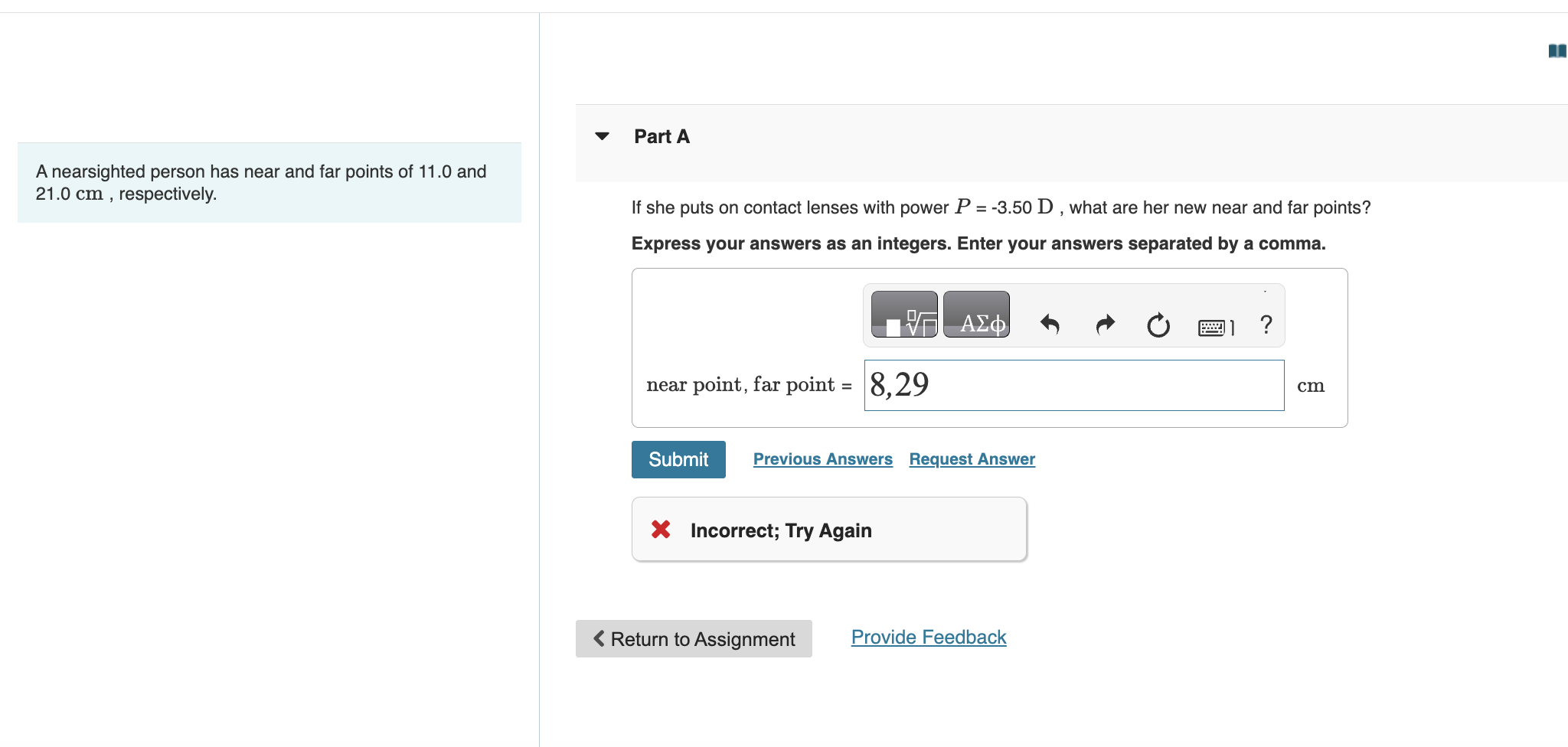 Solved by an EXPERT A nearsighted person has near and far points of 11.0 | Chegg.com