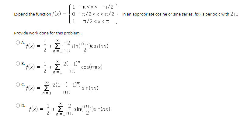 Solved = Expand the function f(x) 1 -T | Chegg.com