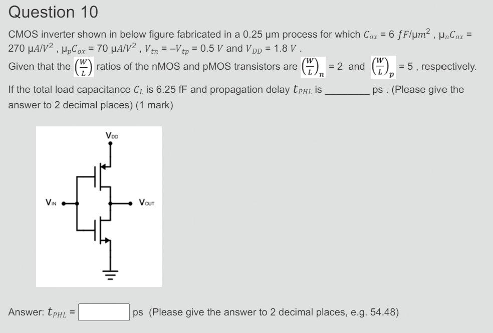 Solved CMOS inverter shown in below figure fabricated in a | Chegg.com
