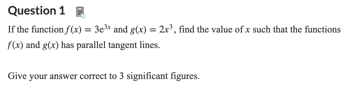 Solved Question 1 If the function f(x) = 3e3x and g(x) = | Chegg.com