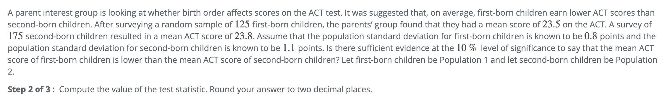 Solved A parent interest group is looking at whether birth | Chegg.com
