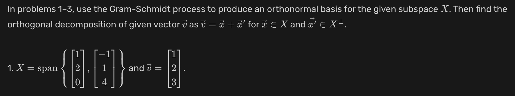 In problems 1-3, ﻿use the Gram-Schmidt process to | Chegg.com